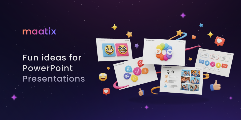 Fun ideas for PowerPoint Presentations - maatix